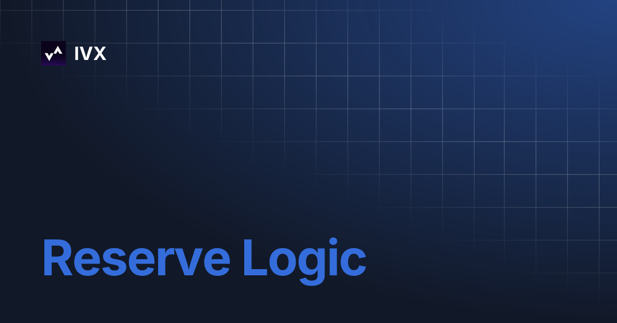 Reserve Logic | IVX