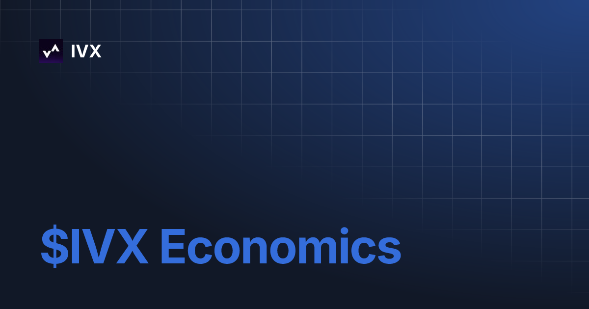 $IVX Economics | IVX