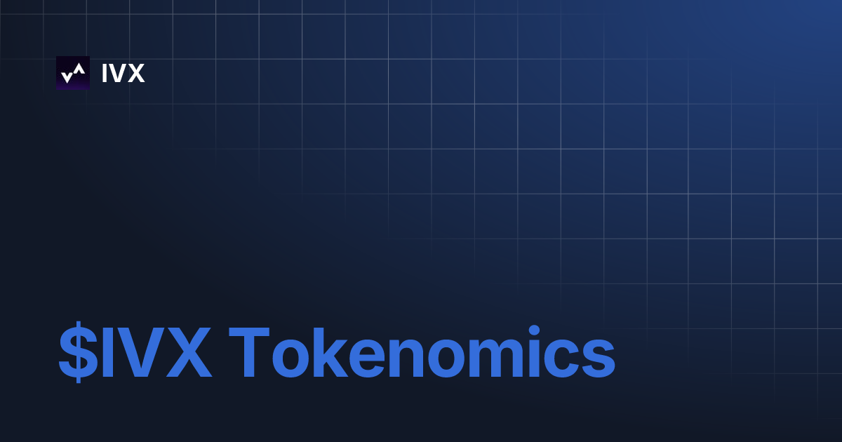 $IVX Tokenomics | IVX